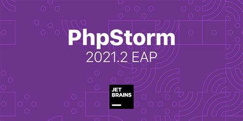 Phpstorm Early Access Program Is Open The Phpstorm Blog