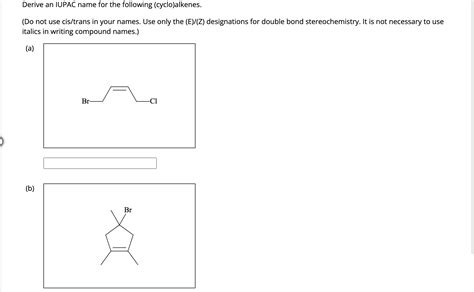 Solved Derive An Iupac Name For The Following