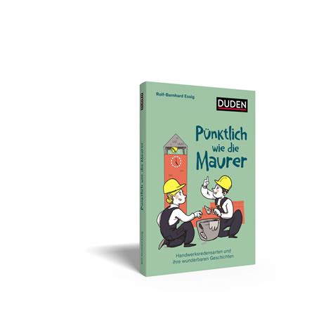 Pünktlich wie Maurer