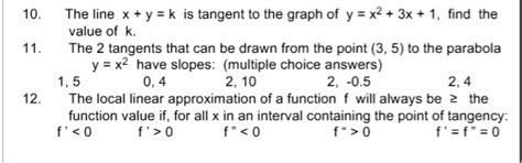 Solved 10 The Line X Y K Is Tangent To The Graph Of Yx2 3x 1