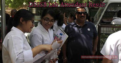 Dsssb Lab Attendant Result 2025 {today} Download Cut Off Merit List Direct Link Dsssb Delhi