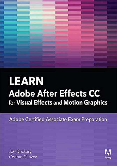 Pdf Learn Adobe After Effects Cc For Visual Effects And Motion