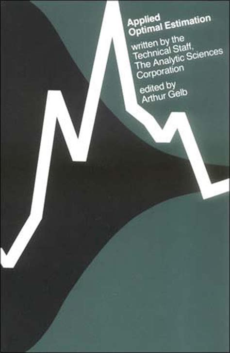Buy Applied Optimal Estimation Book Online At Low Prices In India Applied Optimal Estimation