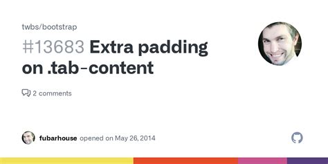 Extra Padding On Tab Content · Issue 13683 · Twbsbootstrap · Github