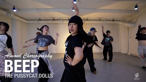 Beep C Minor Remix The Pussycat Dolls Almond Choreography Urban