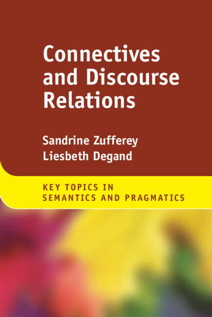 Connectives And Discourse Relations