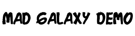 Mad Galaxy Demo Font Ffonts Net