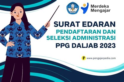 Pendaftaran Dan Seleksi Administrasi PPG Daljab Tahun Pengajar Pedia