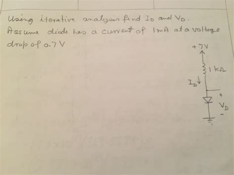 Solved Using Iterative Analysis Find Assume Diode Has A