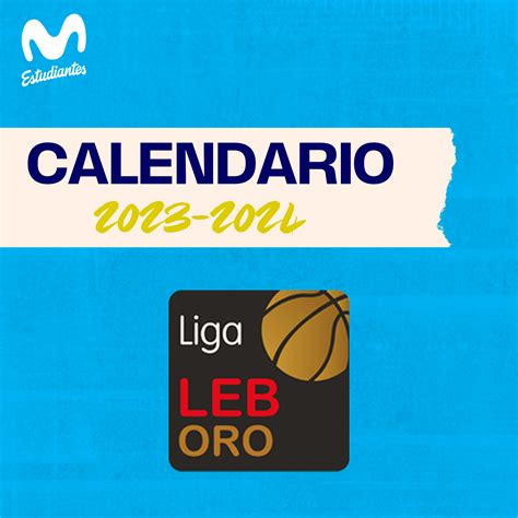 Calendario Leb Oro Movistar Estudiantes