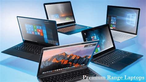 Premium Range Laptops That You Can Consider Buying