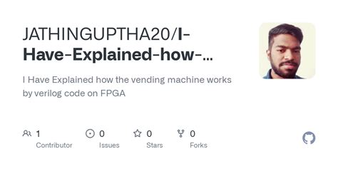 Github Jathinguptha20i Have Explained How The Vending Machine Works