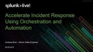 Splunk Incident Response Orchestrierung Und Automation PPT