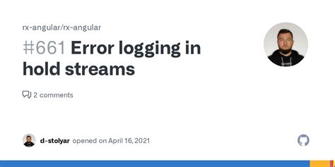 Error Logging In Hold Streams · Issue 661 · Rx Angularrx Angular · Github