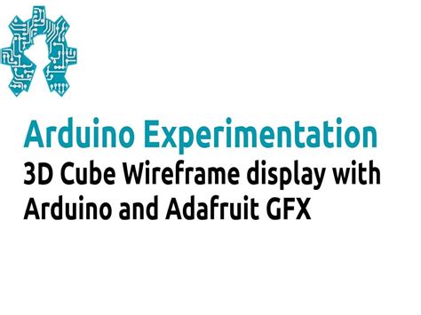 3d Cube Wireframe Display With Arduino
