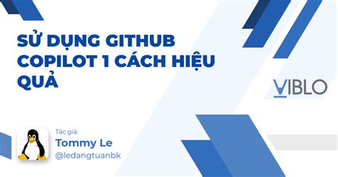 Sử Dụng Github Copilot 1 Cách Hiệu Quả
