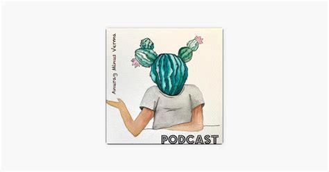 ‎anurag Minus Verma Podcast 6 Aaditya Kulshreshth Aka Kullu Standup Comedian And Radio