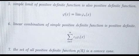 Solved 5 Simple Limit Of Positive Definite Function Is Also