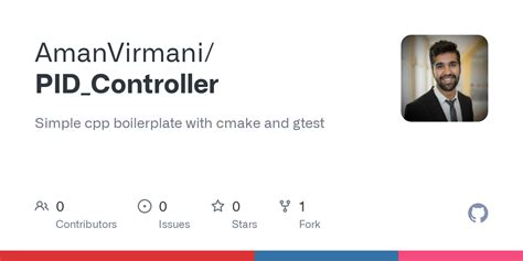 Github Amanvirmanipidcontroller Simple Cpp Boilerplate With Cmake