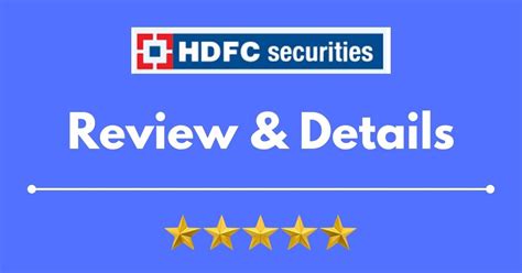 HDFC Securities Reviews 2022 Brokerage Best Or Worst