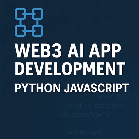 custom ai web3 app development using python and javascript by