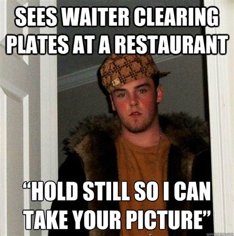 Sees Waiter Clearing Plates At A Restaurant Hold Still So I Can Take