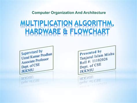 multiplication algorithm hardware and flowchart pptx computing