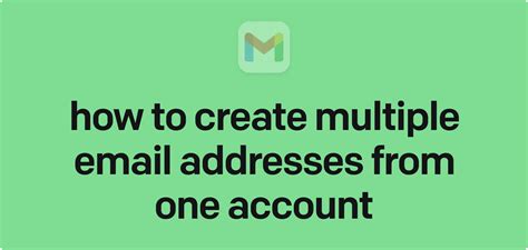 How To Create Multiple Email Addresses From One Account In