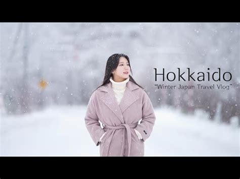 Winter Hokkaido Travel V Log Alo Japan