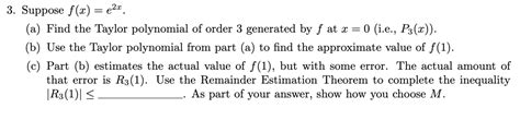 Solved 3 Suppose Fx E2x A Find The Taylor