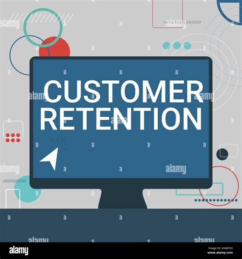 Conceptual Display Customer Retention Business Concept Activities Companies Take To Reduce User
