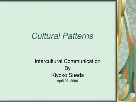 Ppt Cultural Patterns Powerpoint Presentation Free Download Id239570