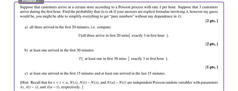 solved suppose that customers arrive at a certain store