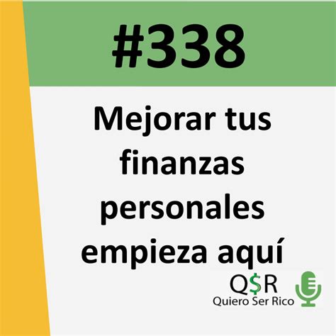 338 Mejorar Tus Finanzas Personales Empieza Aquí