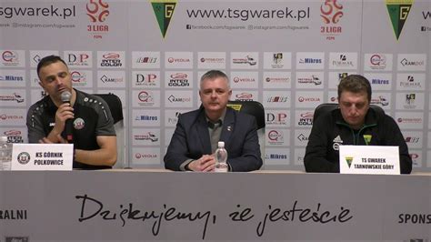 TS Gwarek Tarnowskie Góry KS Górnik Polkowice Konferencja prasowa YouTube