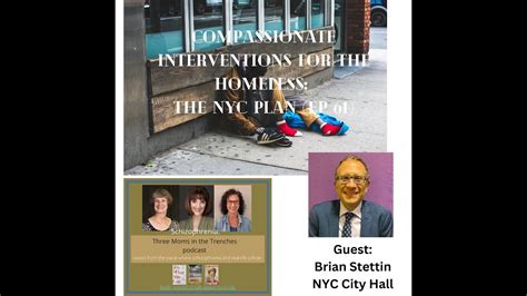 Compassionate Interventions For The Homeless The NYC Plan Ep 61