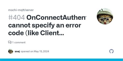 Onconnectauthenticate Cannot Specify An Error Code Like Client