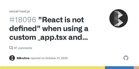 React Is Not Defined When Using A Custom App Tsx And Babelrc Using