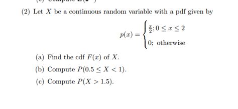 Solved Let X Be A Continuous Random Variable With A Pdf Chegg
