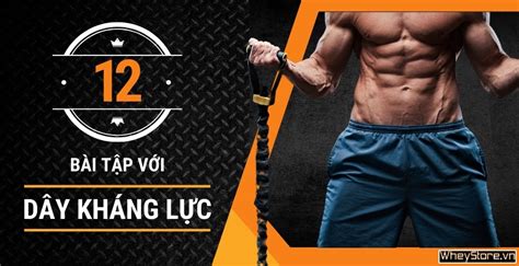 12 bài tập với dây kháng lực siết cơ toàn thân hiệu quả tốt nhất