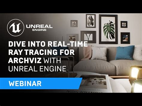 Free Video Dive Into Real Time Ray Tracing For Archviz With Unreal