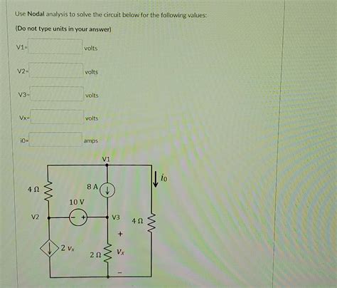Solved Use Nodal Analysis To Solve The Circuit Below For The Chegg