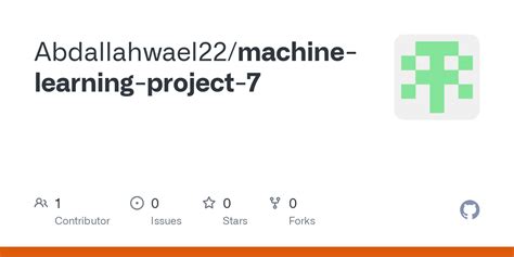Machine Learning Project 7last Try Copyipynb At Main · Abdallahwael22machine Learning