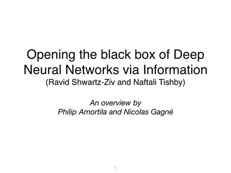 Pdf Opening The Black Box Of Deep Neural Networks Via
