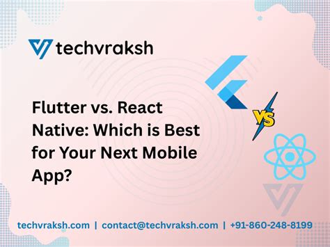 Flutter Vs React Native Which Is Best For Your Next Mobile App