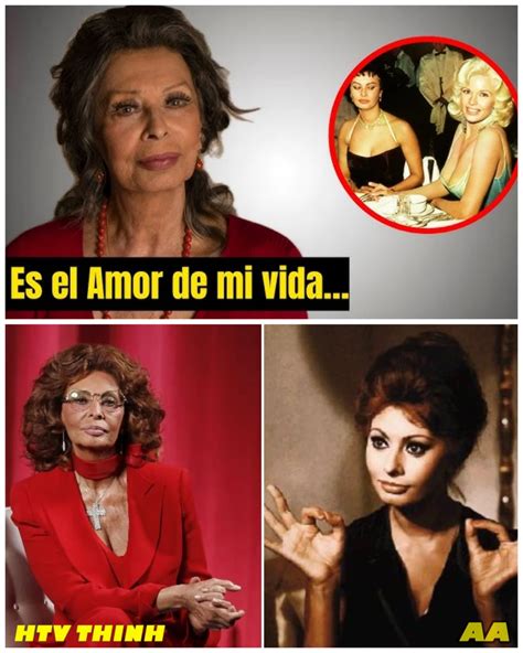 ¡impactante A Los 90 Años Sofía Loren Confiesa Todo Romances Prohibidos Abusos Y Heridas
