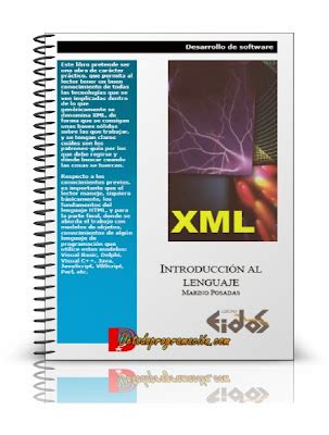 Introducción al Lenguaje XML Español Mariano Posadas