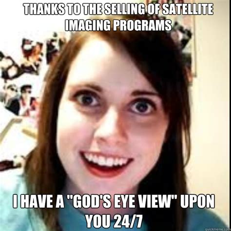 Obsessive Girlfriend Memes Quickmeme