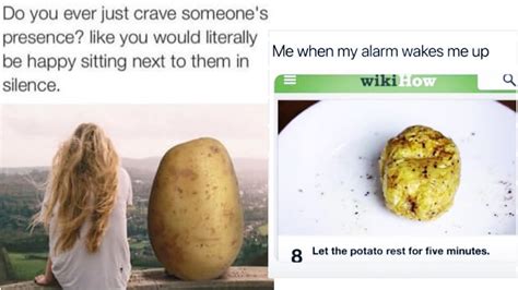 Potatoes Gonna Potate 
