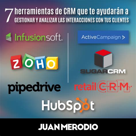Las Mejores Herramientas De Crm Para Negocios Blog Juan Merodio